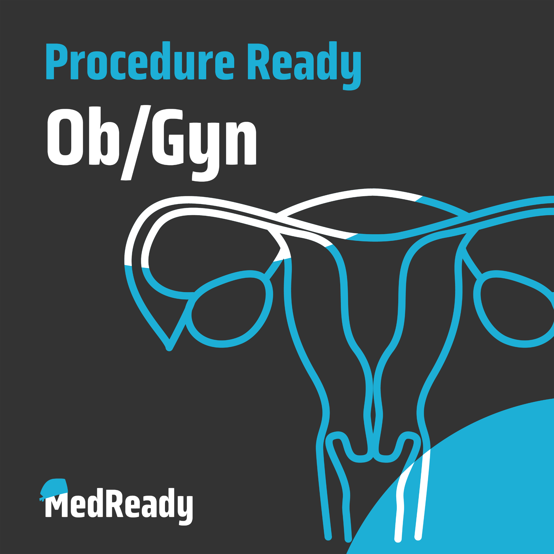 Procedure Ready: Ob/Gyn | Procedure Ready